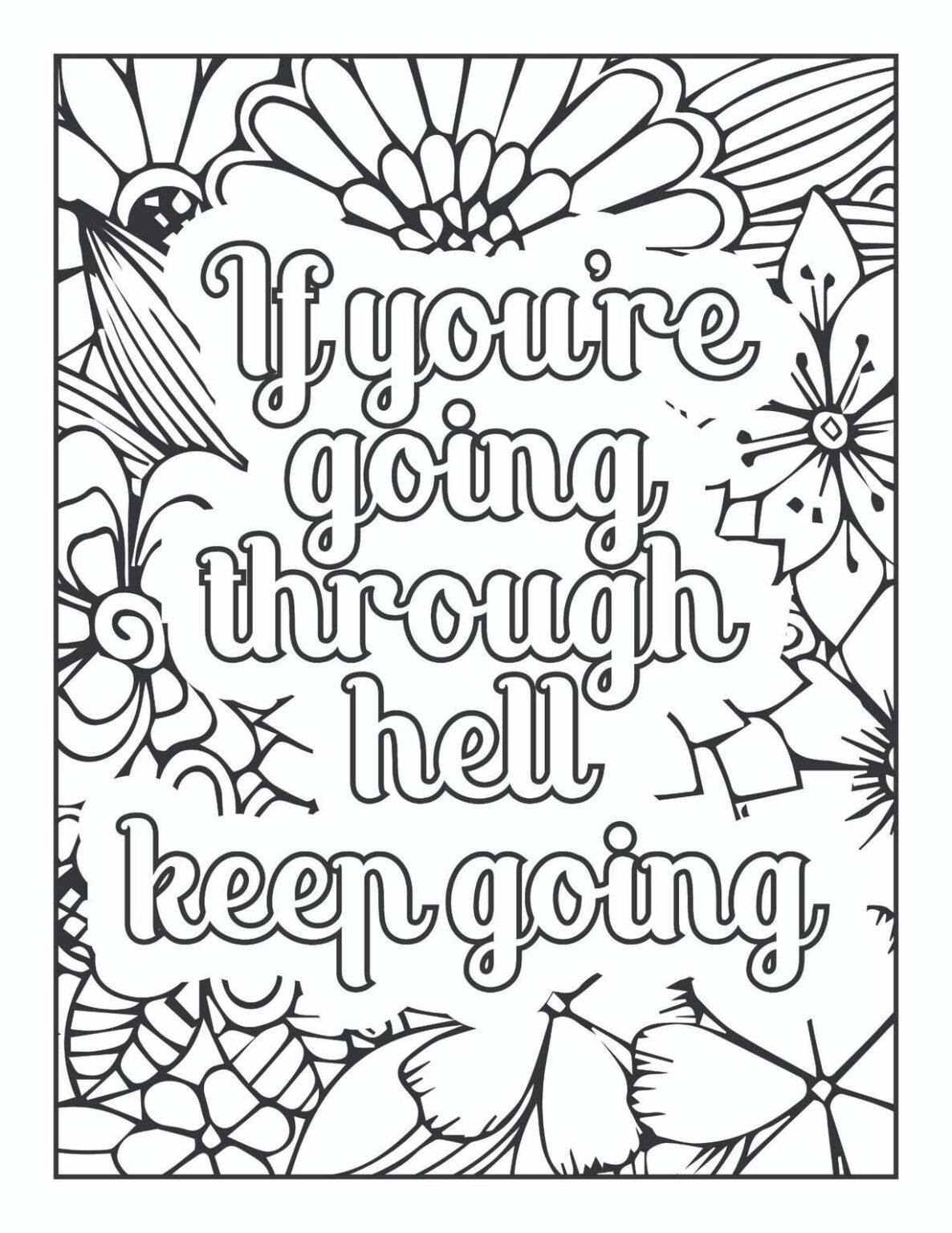 “If You’re Going Through Hell, Keep Going” – Motivational Floral ...