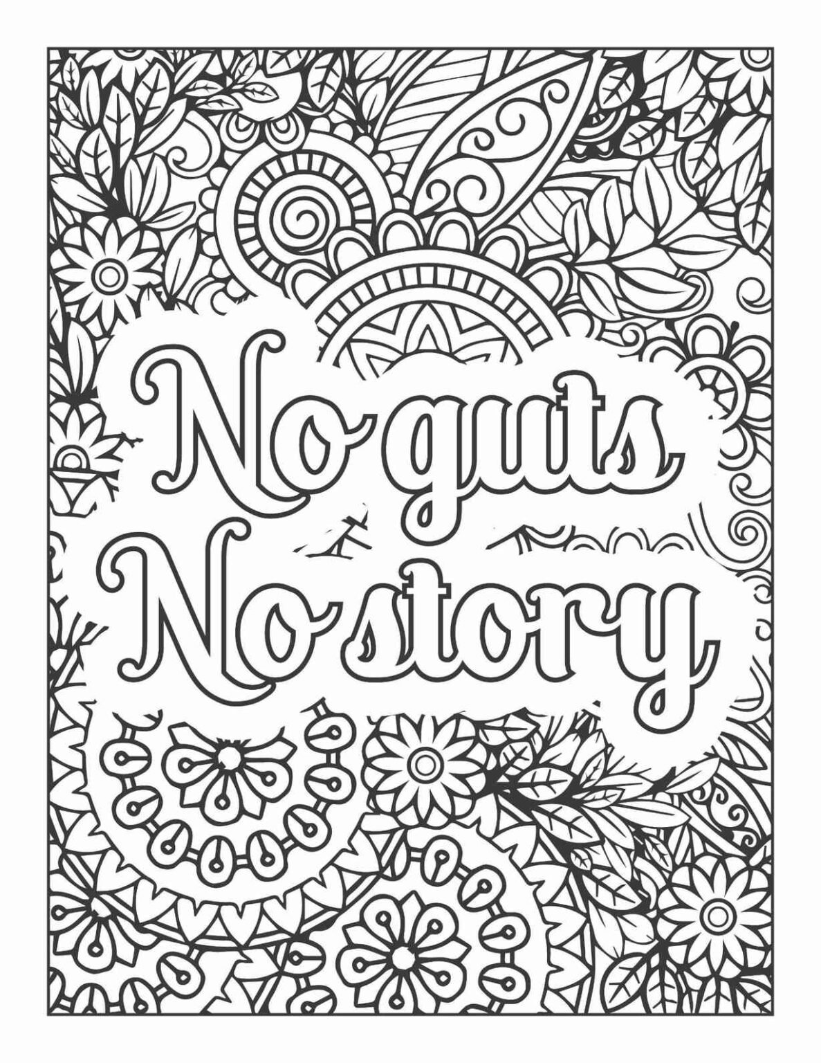 “No Guts No Story” Inspirational Coloring Page: Free Printable Mandala ...
